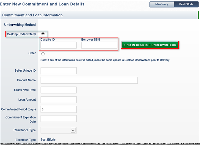 PE – Whole Loan: Entering a Best Efforts Loan Using a DU Casefile ID